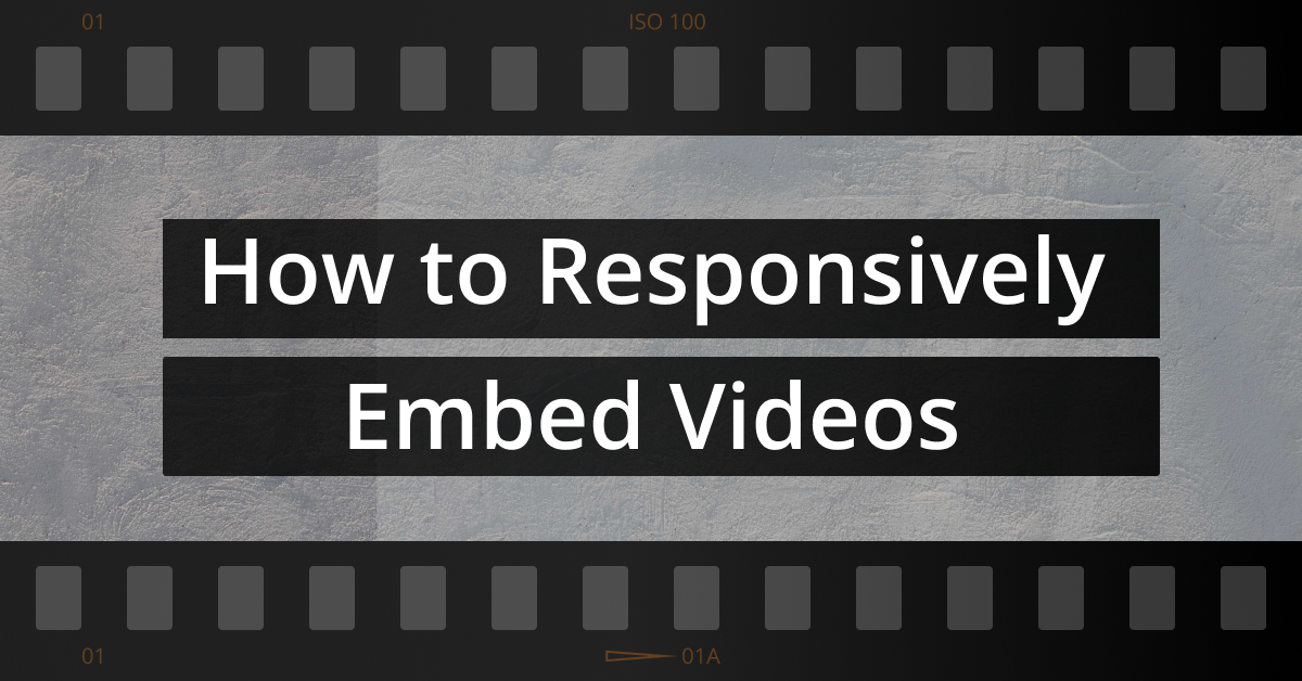 How To Responsively Embed Videos Streamshark