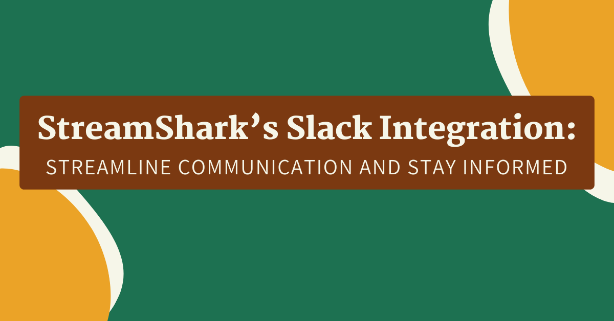 StreamShark's Slack Integration