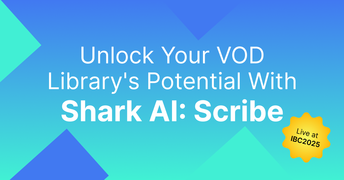 Unlock Your VOD Library's Potential: Introducing Shark AI: Scribe